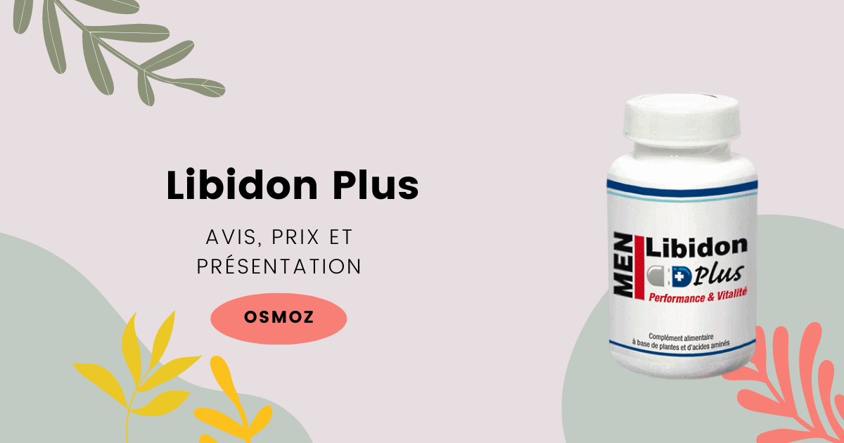 Libidon Plus avis : le complément alimentaire qui booste la libido
