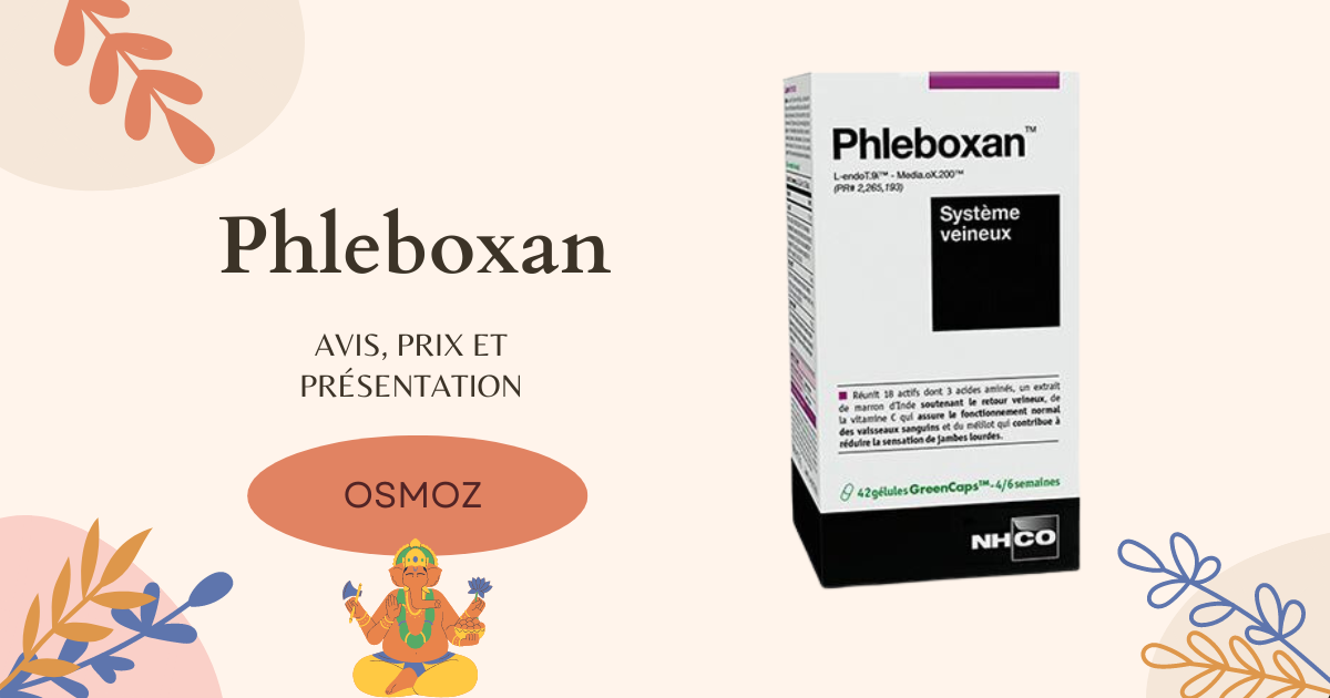 Phleboxan avis : que vaut ce complément pour la circulation