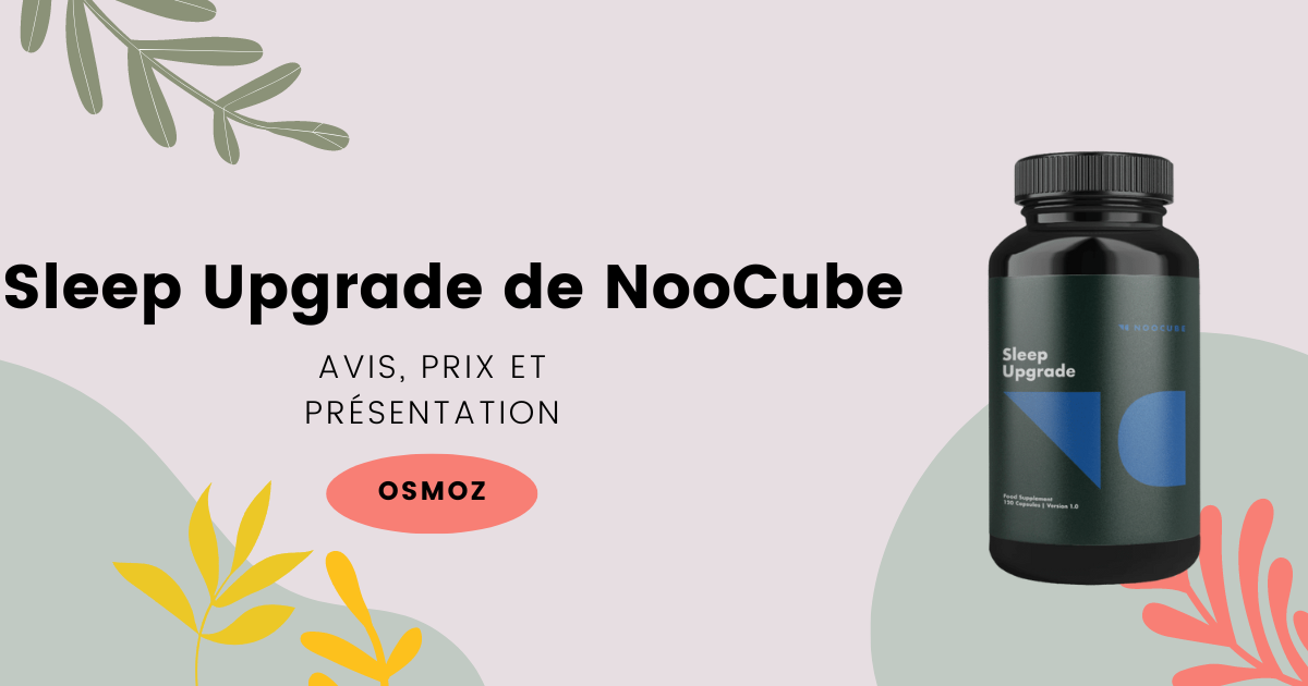 Avis Sleep Upgrade de NooCube : la clé d'une nuit paisible